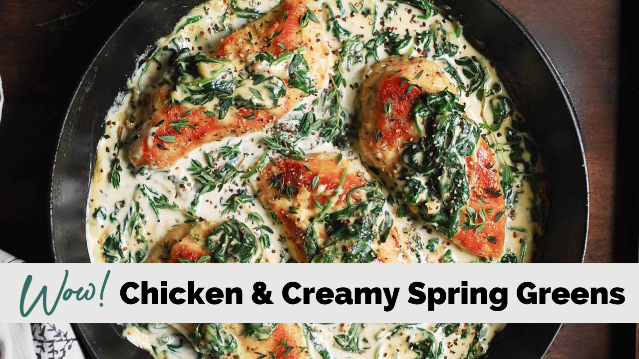 Chicken with Creamy Spring Greens – Stacey Hawkins