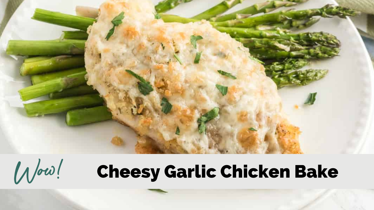 Cheesy Garlic Chicken Bake – Stacey Hawkins