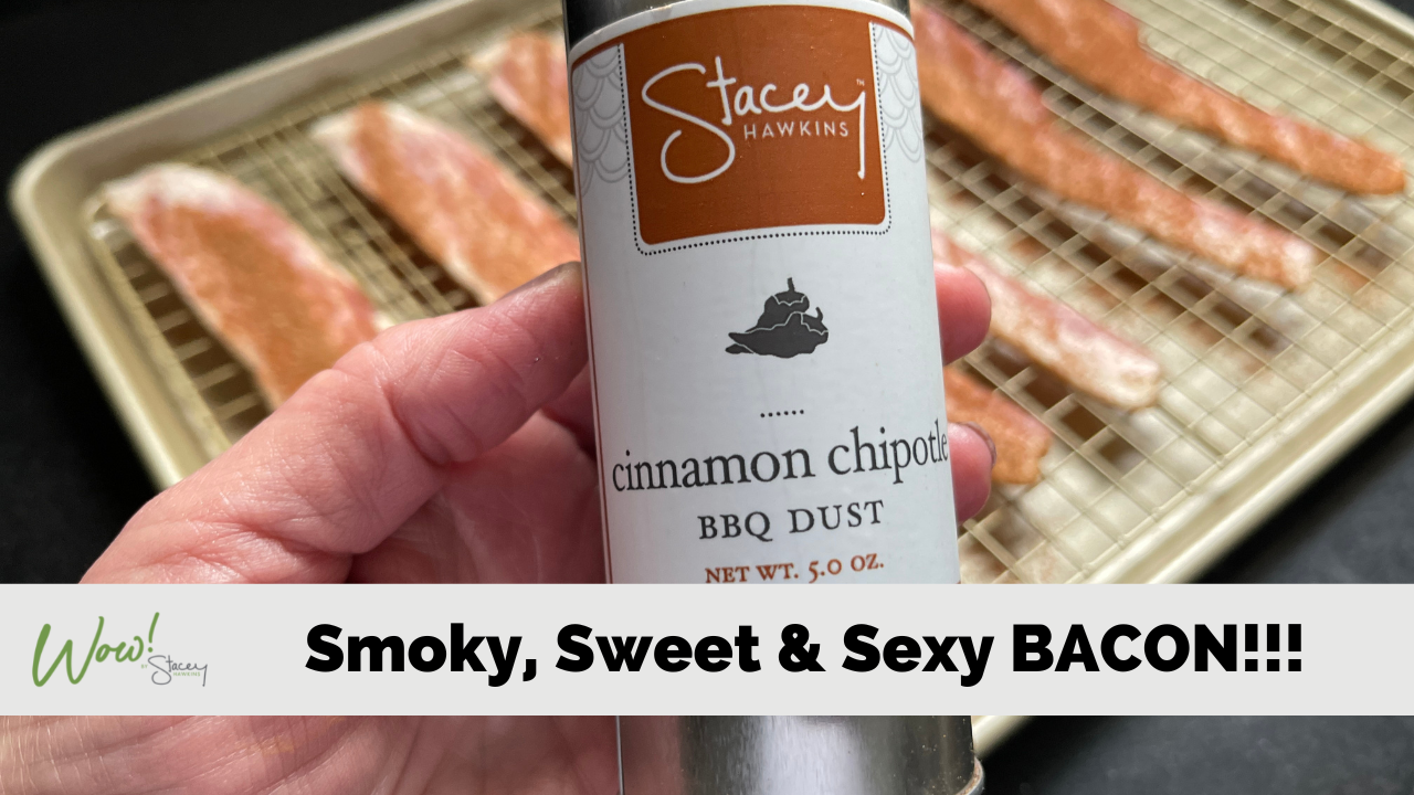 Flavorful Bacon Made Easy – Stacey Hawkins