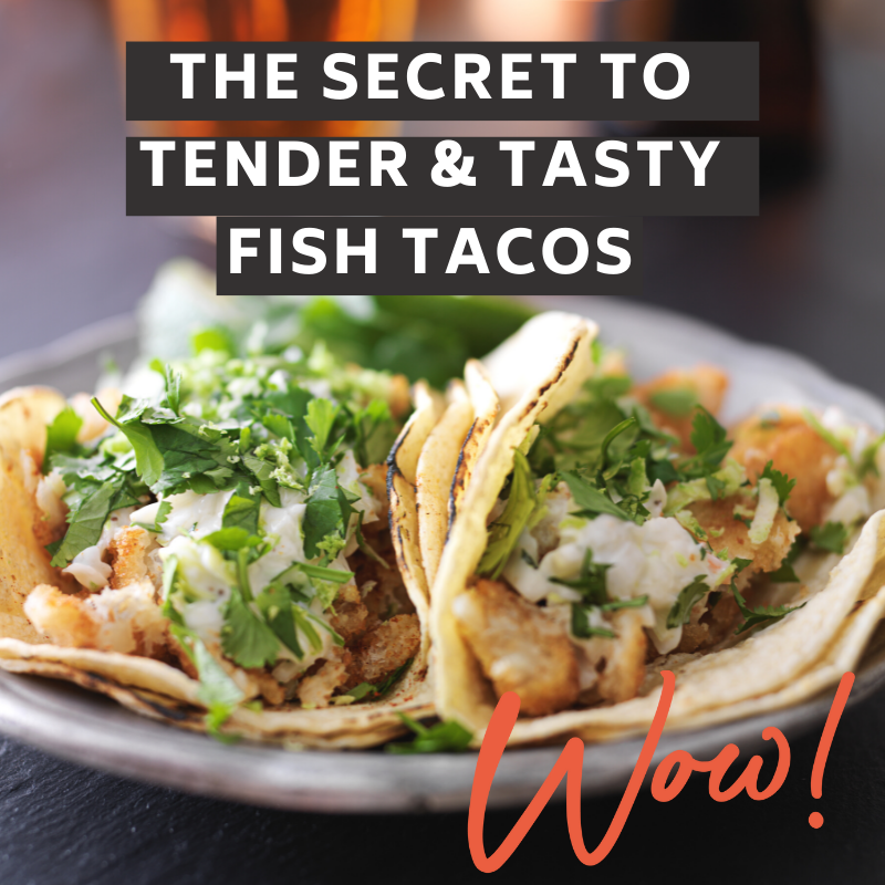 Bonus Recipe Fish Tacos – Stacey Hawkins
